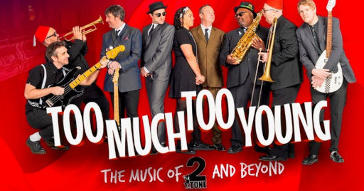 Too Much Too YoungThe Music of 2 Tone and Beyond - notts.com ...
