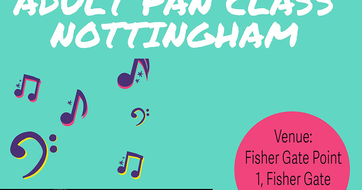 Adult Steel Pan Class - notts.com - Nottingham Culture